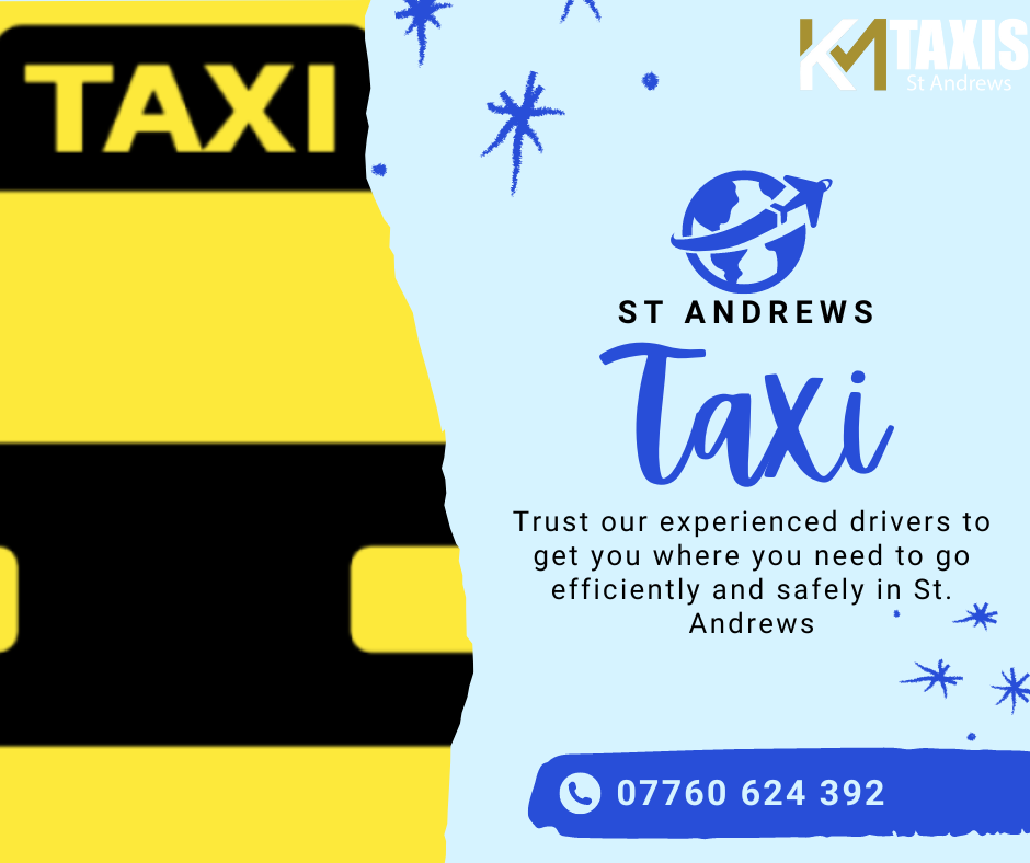 Affordable taxi service St Andrews- 1st Best St Andrews Taxi